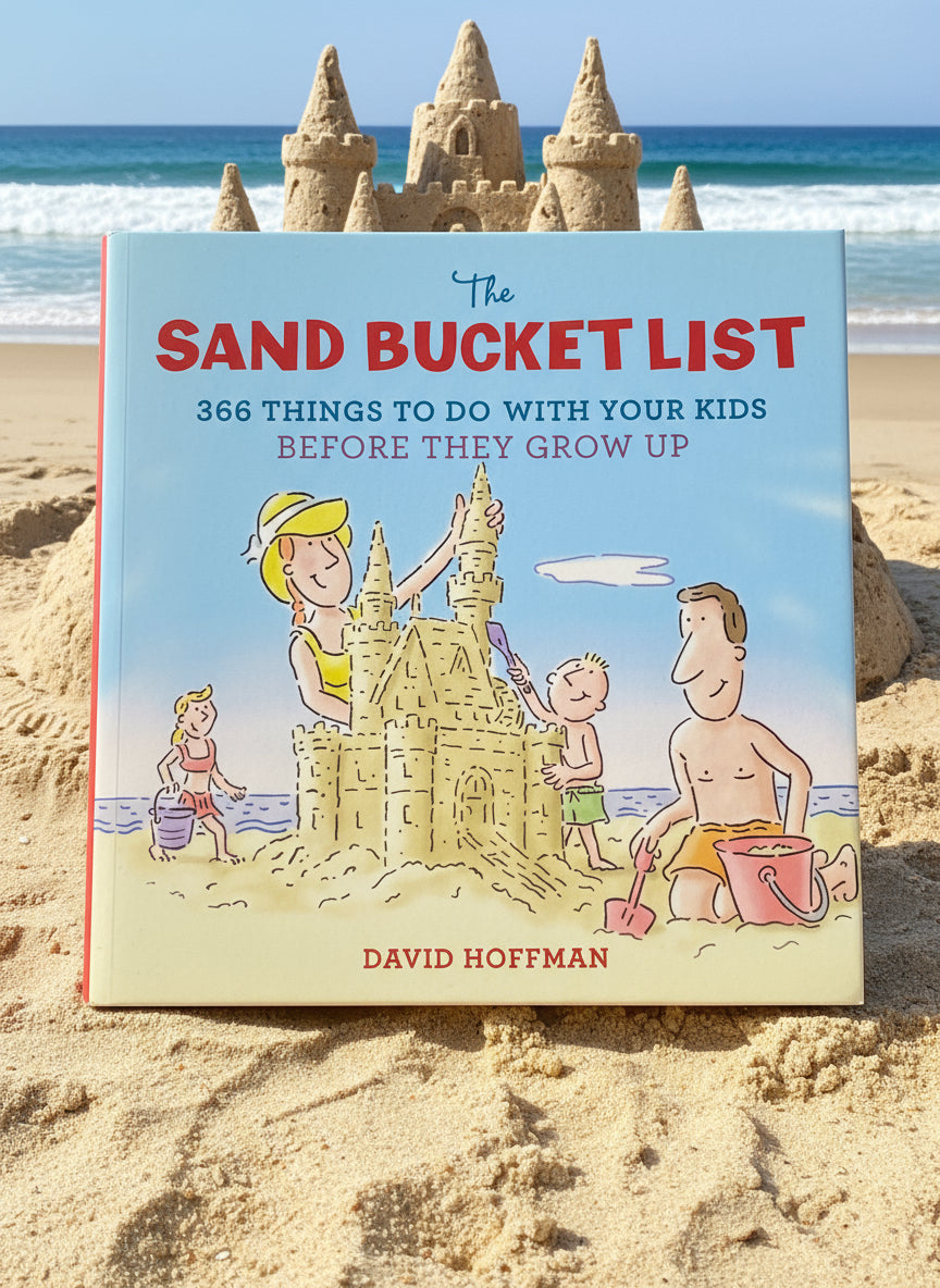 The Sand Bucket List: 366 Things To Do With Your Kids Before They Grow ...