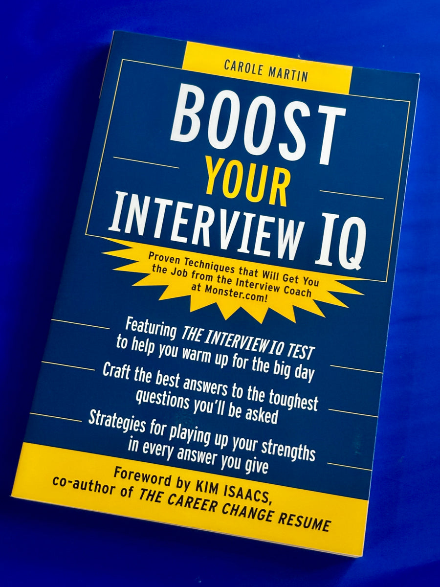 Boost Your Interview IQ- By Carole Martin – Spectre Books